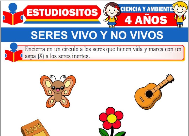 Seres Vivos y No Vivos para Niños de Cuatro años » (Fichas GRATIS) 📚